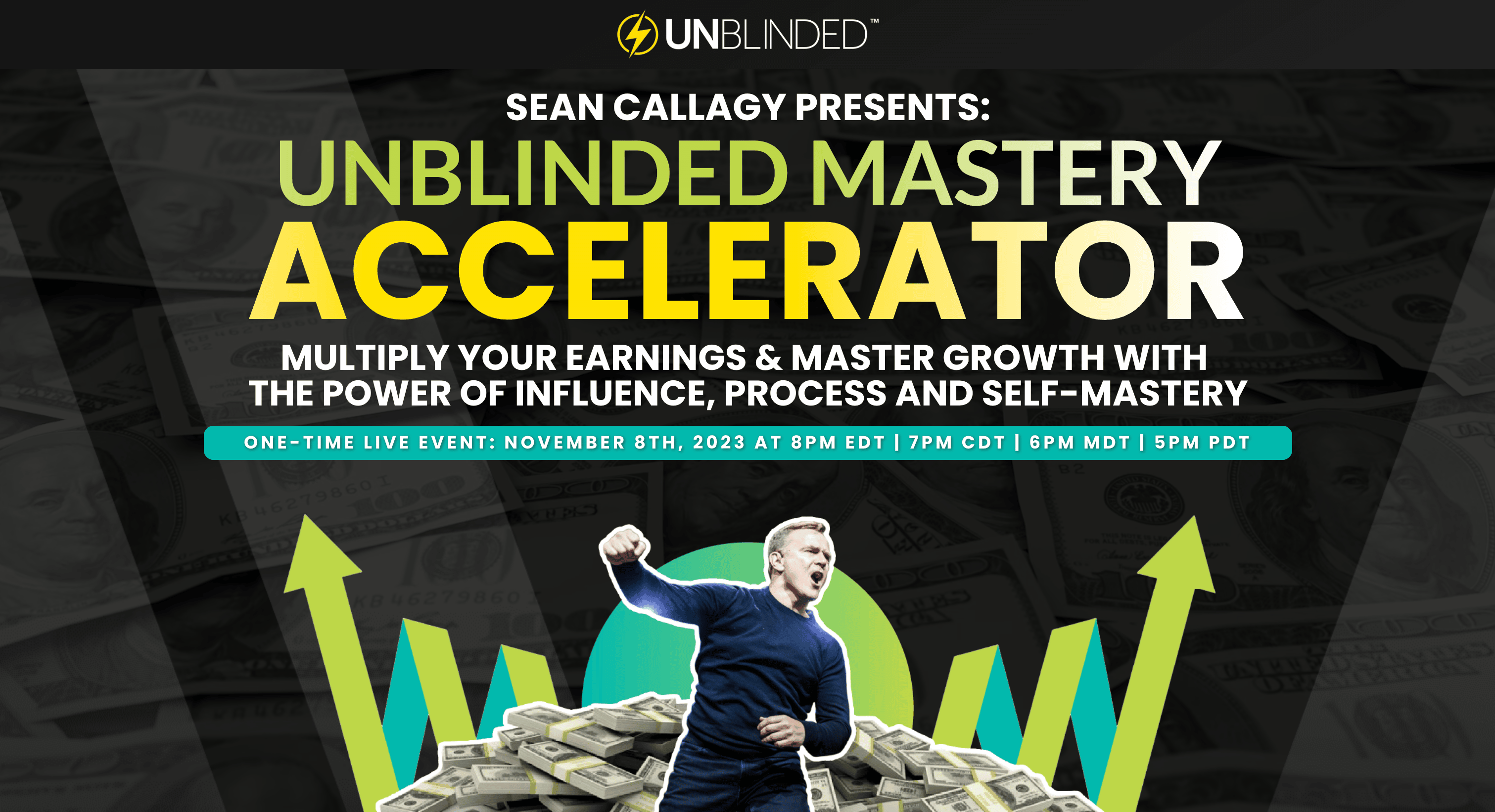 Unblinded Mastery Accelerator | 11.15.23